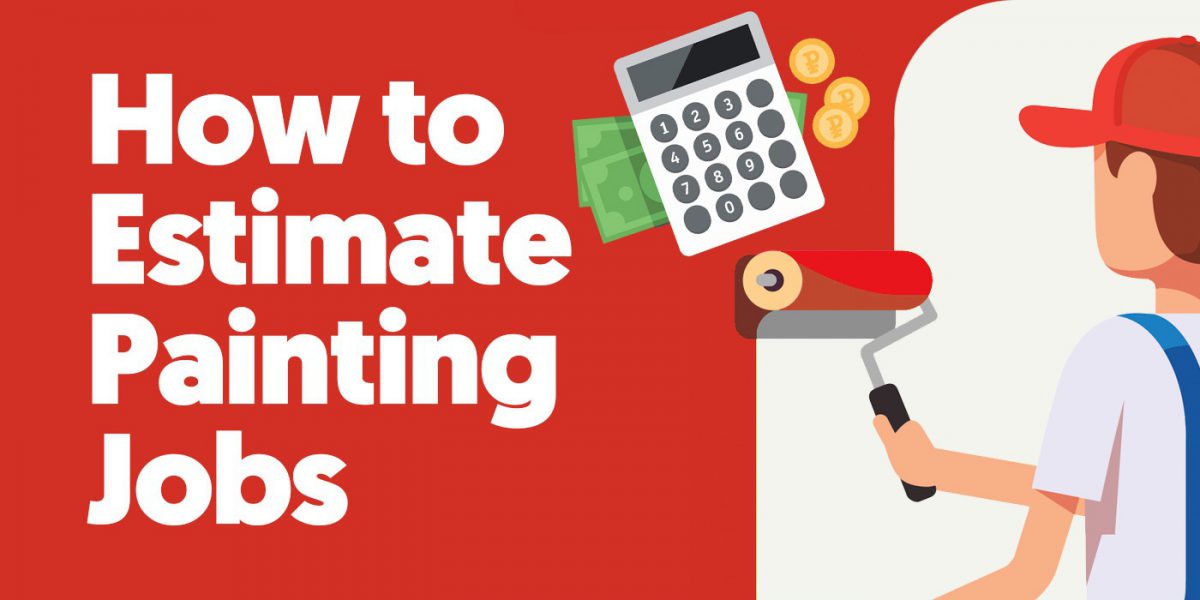 House Painting Estimator How To Estimate Painting Jobs In 2023 house-painting-estimator-how-to-estimate-painting-jobs-in-2023